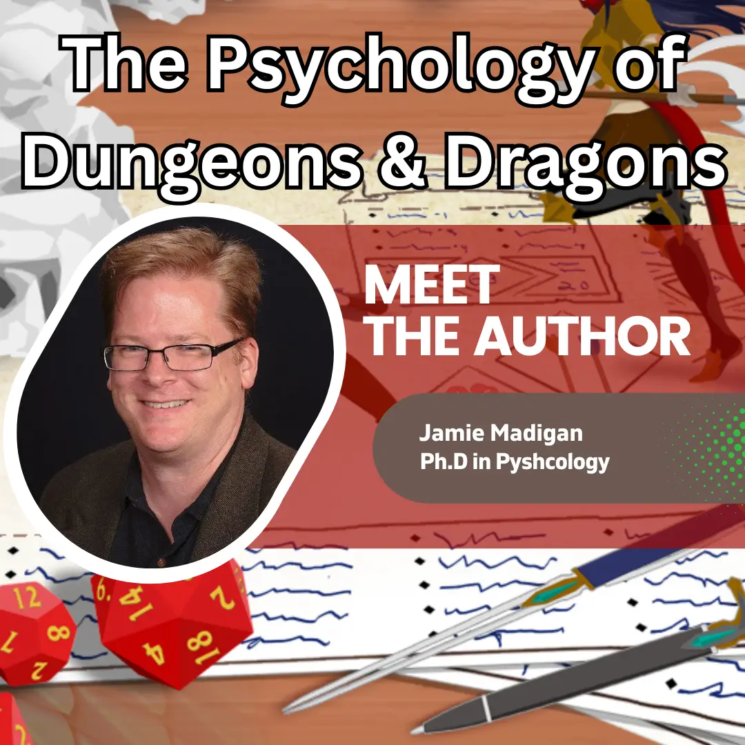 Q and A with Dr. Jamie Madigan and The Psychology of Dungeons and ...